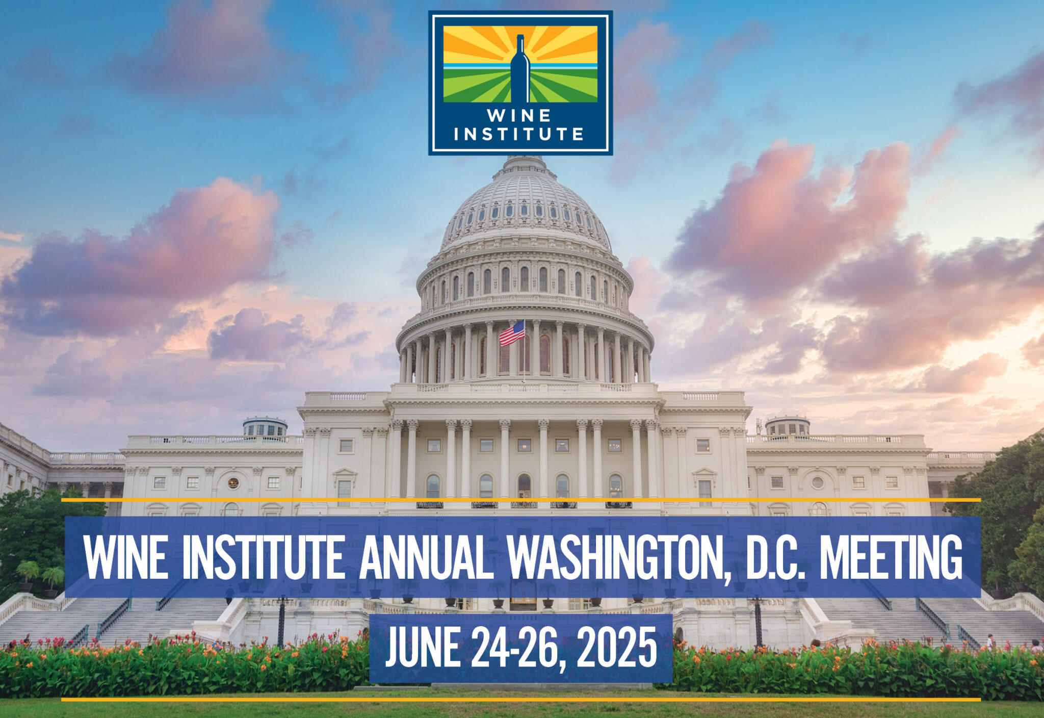 Washington D.C. Meeting 2025 | Wine Institute
